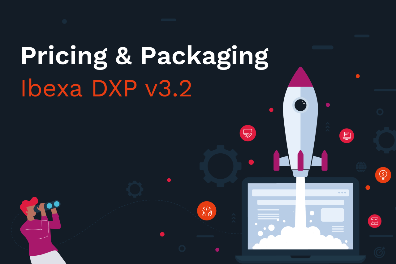 Ibexa Announces Ibexa DXP targeting B2B Digital Transformation